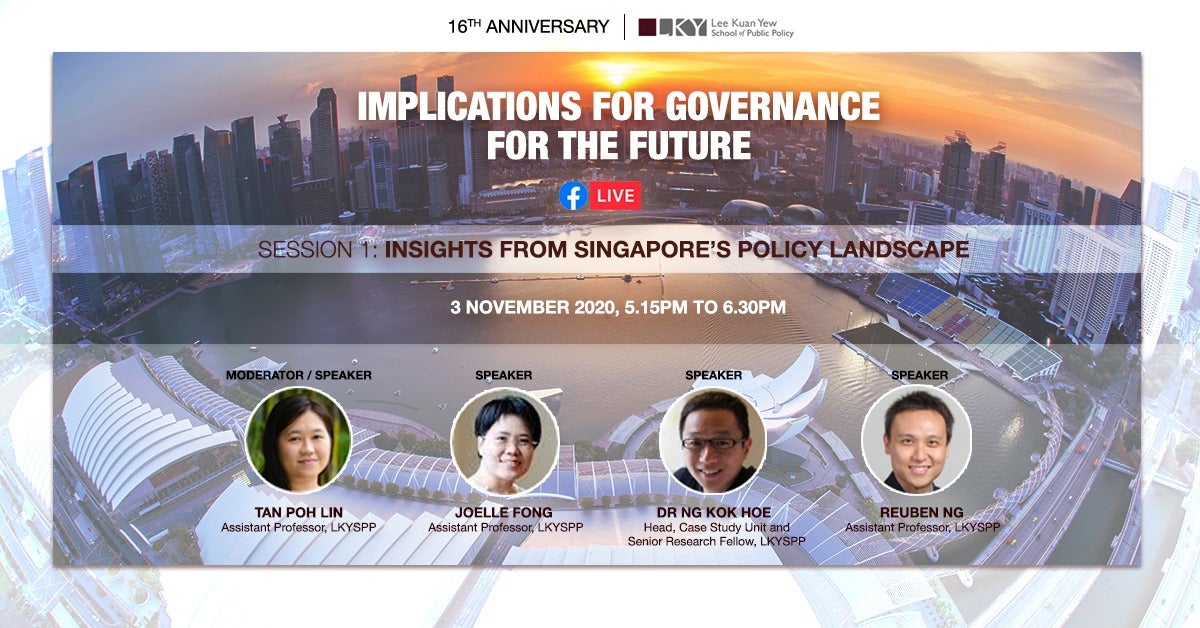 LKYSPP’s 16th Anniversary: Implications For Governance For The Future ...