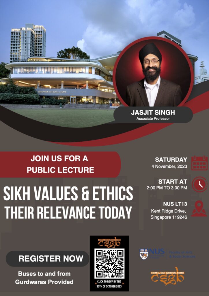 PUBLIC LECTURE | Sikh Values & Ethics: Their Relevance Today – NUS ...