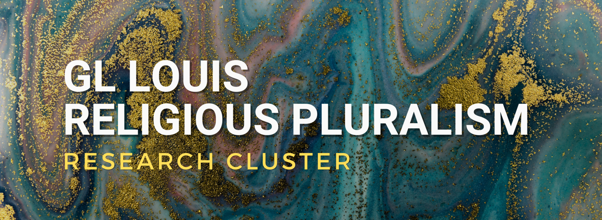 GL Louis Religious Pluralism Research Cluster – NUS Faculty of Arts ...